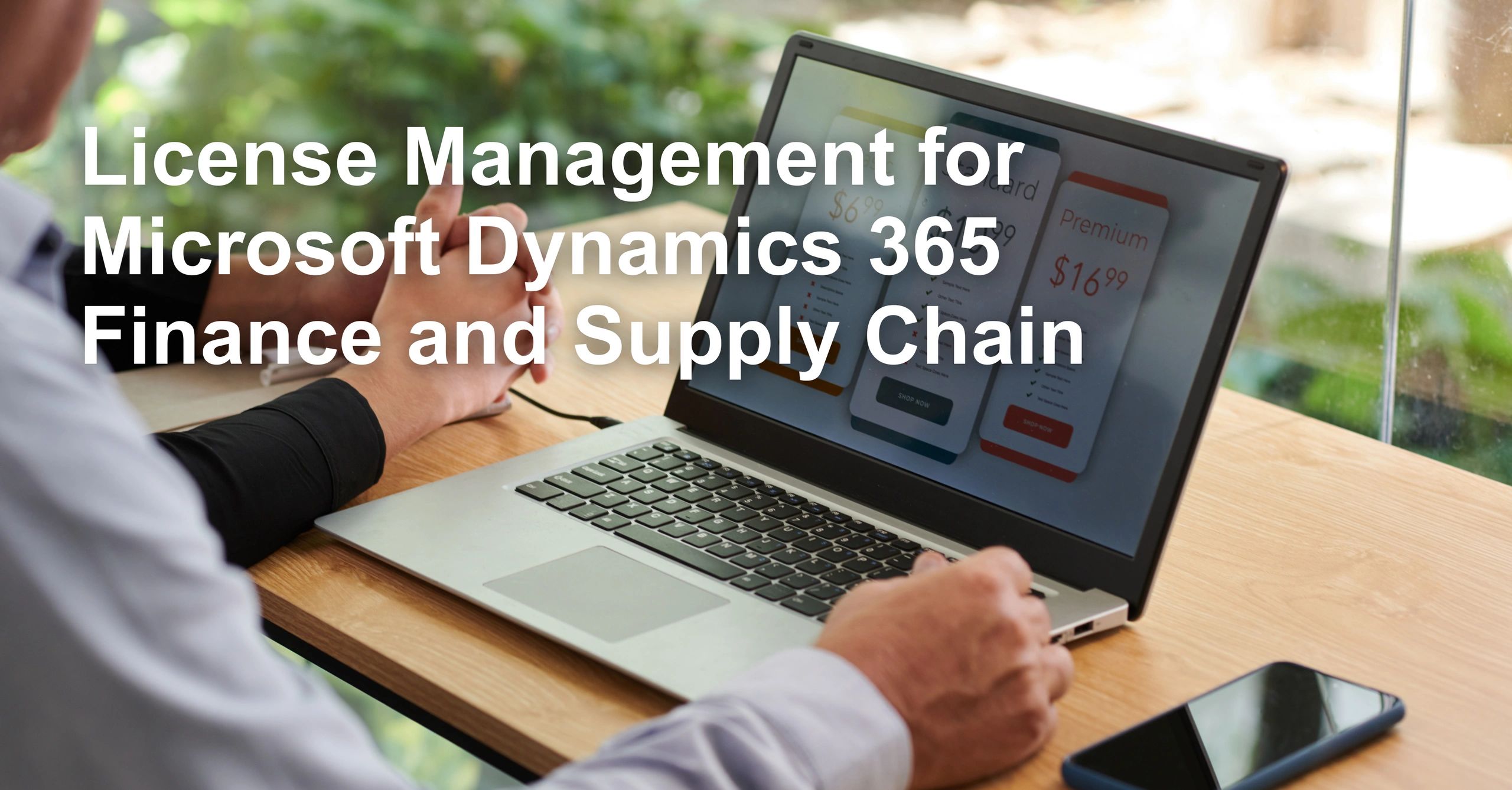 Microsoft Dynamics 365 License Management Changes Explained